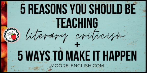 Introducing Literary Criticism Educational Blog / Moore English