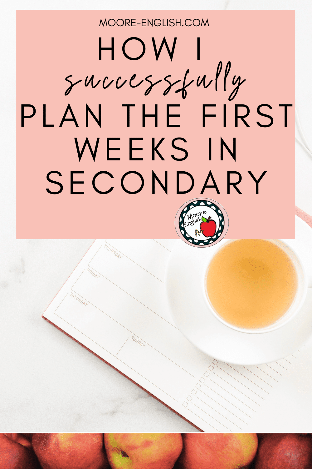 Planning Successful First Weeks in Secondary Blog / Moore English