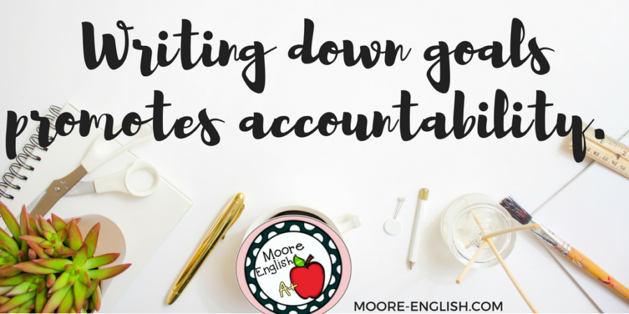 Why You Should Write Down and Share Your Classroom Goals