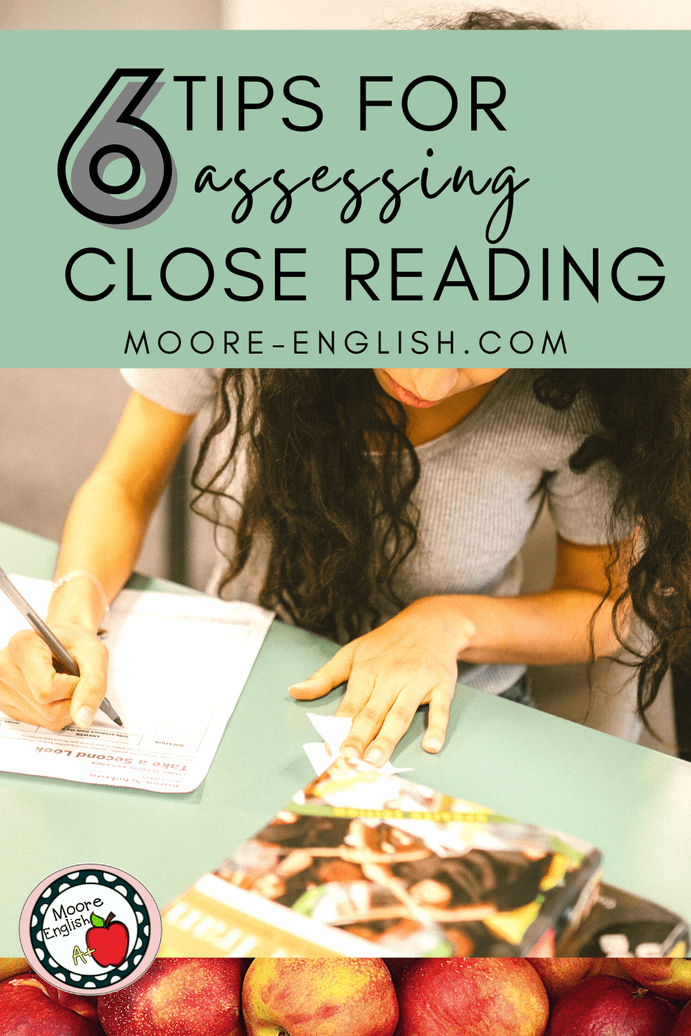 How to Assess Close Reading and Annotation / Moore English