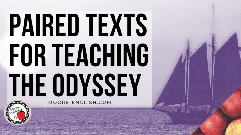 Paired Texts for Teaching The Odyssey / Moore English