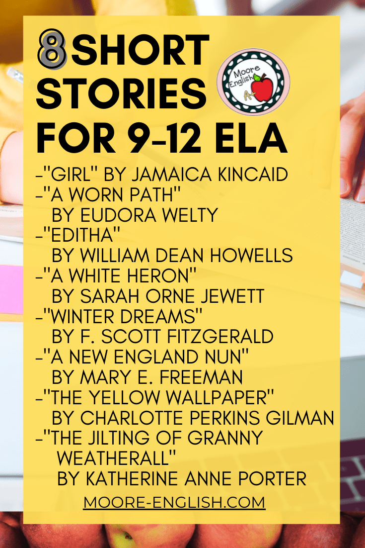 7 Short Stories for 9-12 ELA / Moore English Educational Blog