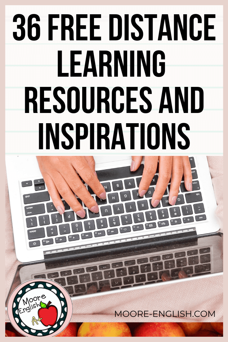 36 Free Distance Learning Resources and Inspiration / Moore English