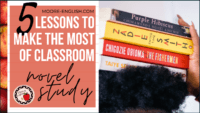 5 Lessons to Make the Most of Classroom Novel Study / Moore English