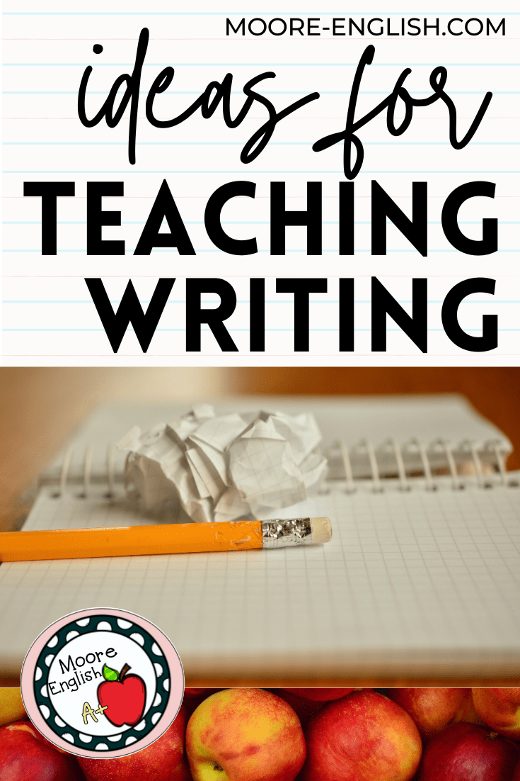 Writing Instruction Archives at Moore English Educational Blog