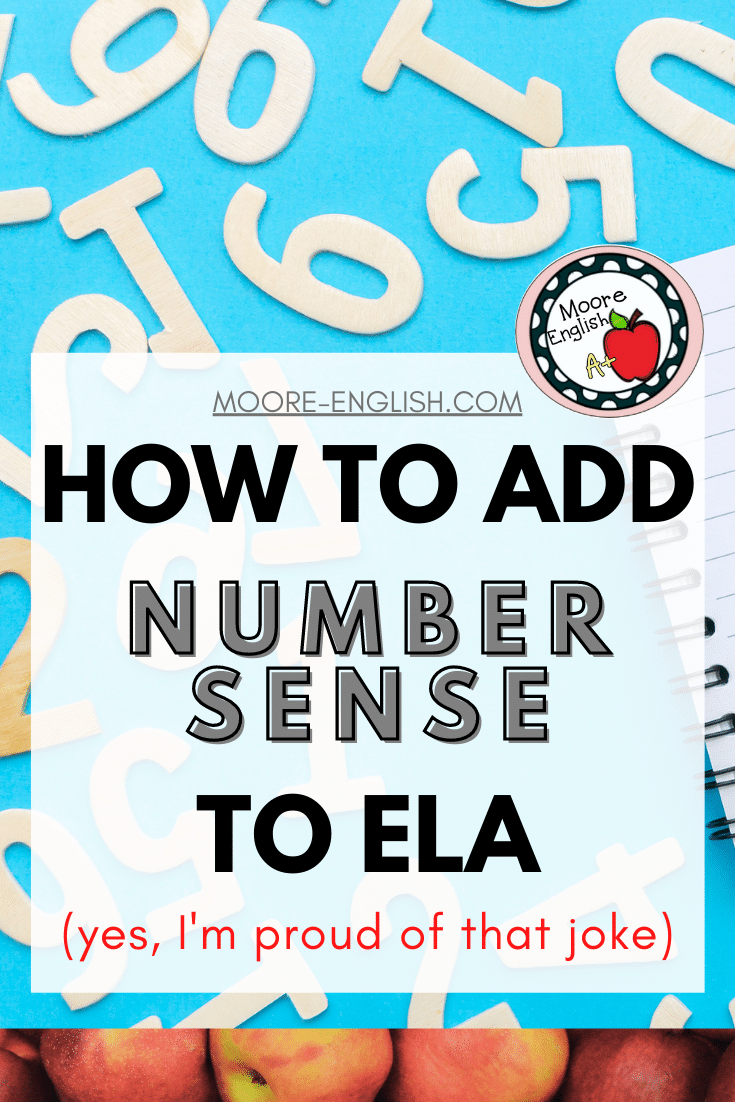 How To Add Number Sense To Your English Instruction / Moore English