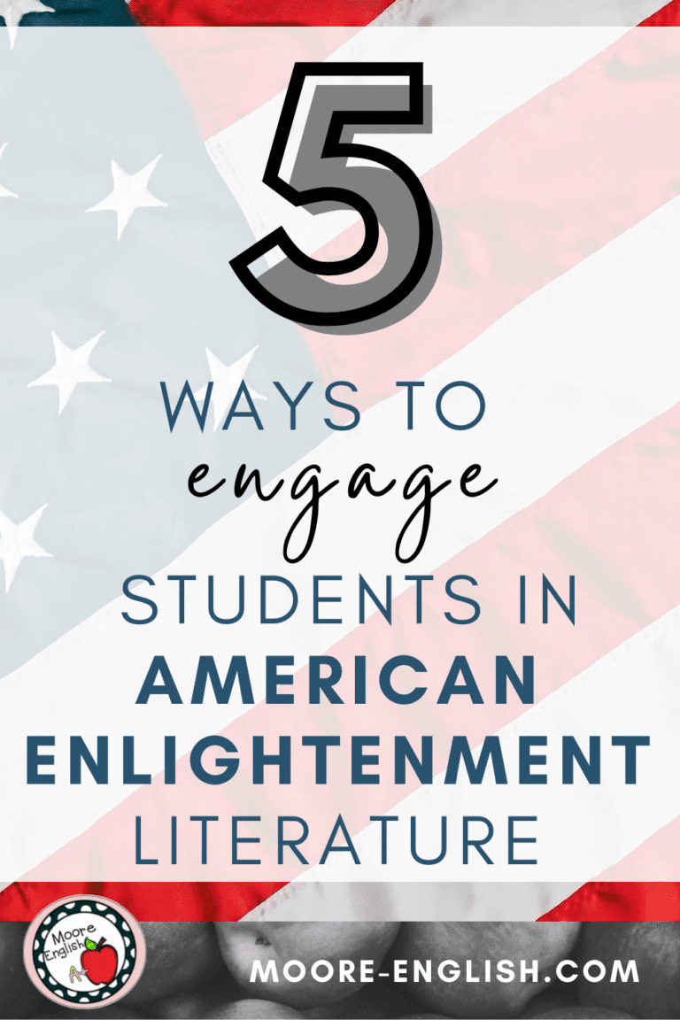 How To Engage Students in the American Enlightenment / Moore English