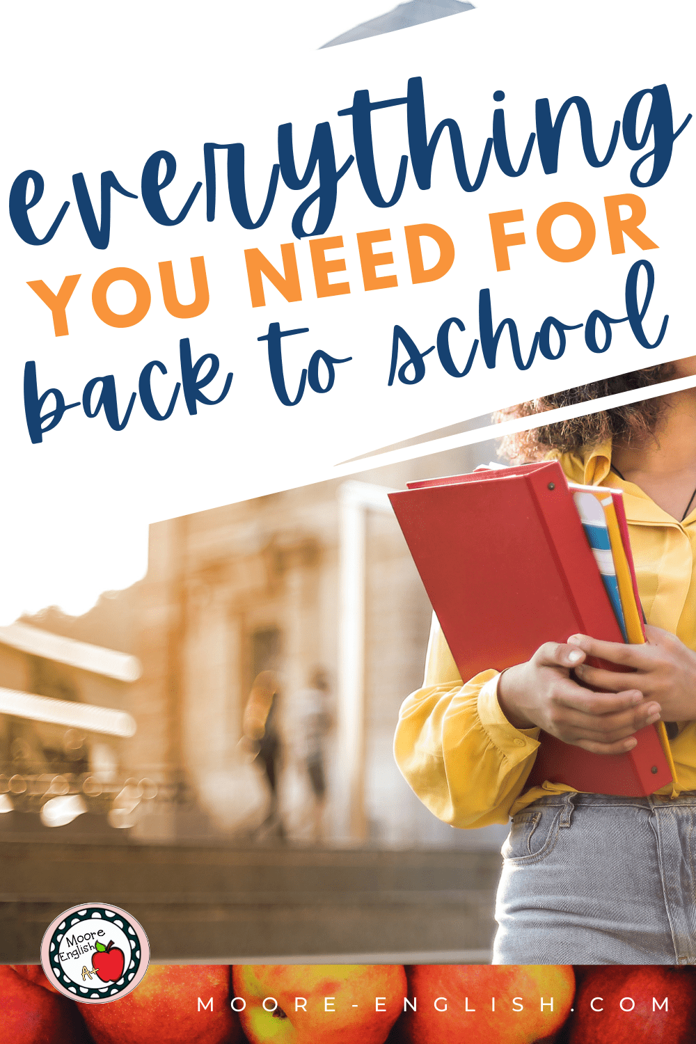 Everything You Need to Prepare for Back to School / Moore English