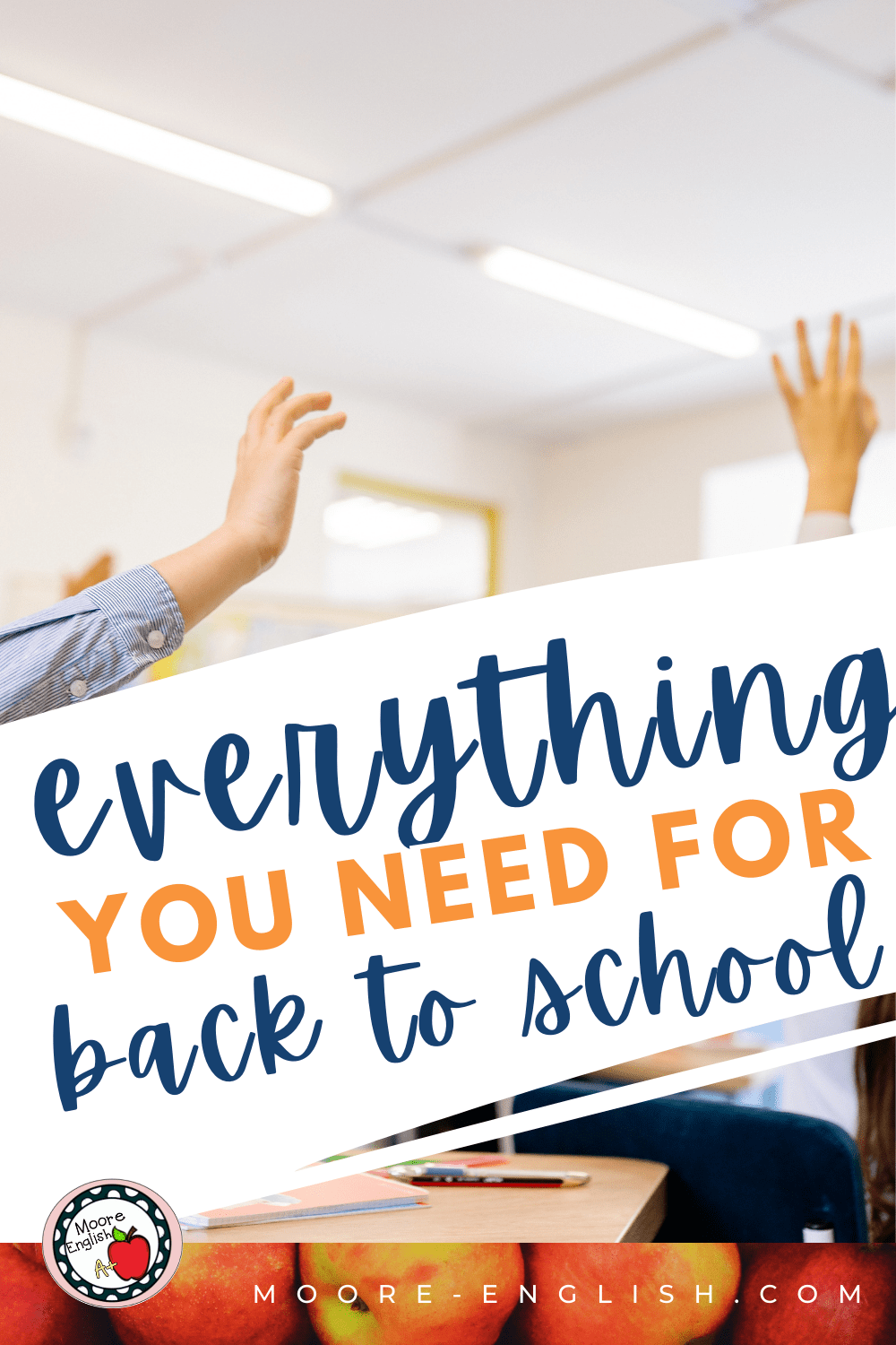 Everything You Need to Prepare for Back to School / Moore English