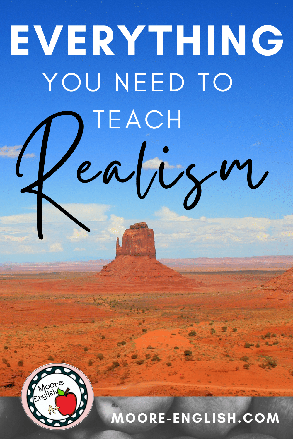 Everything You Need to Teach American Literary Realism / Moore English