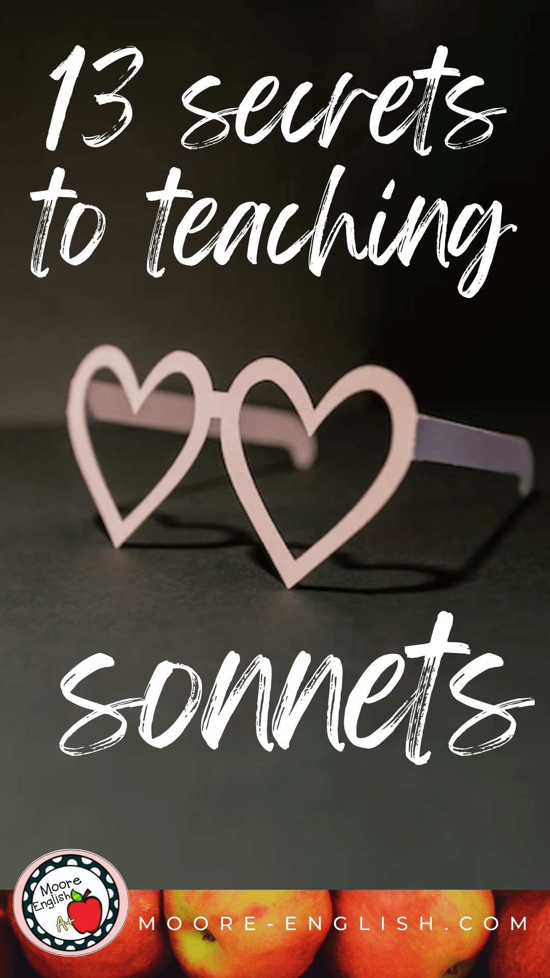 13 Quick Tools for Teaching Sonnets / Moore English