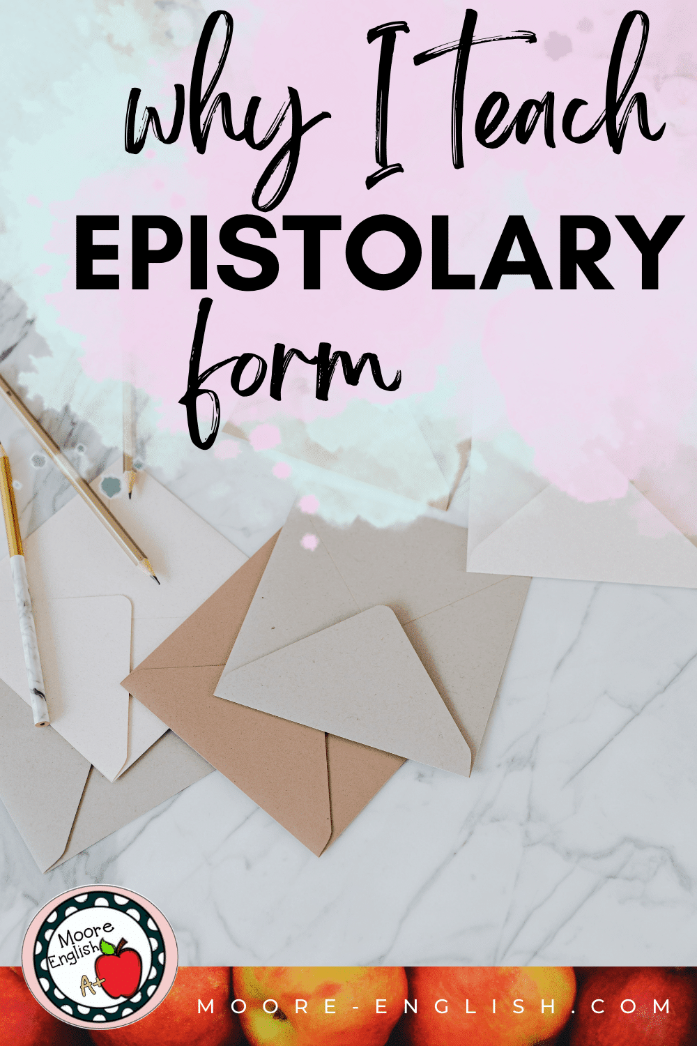 How to Teach Epistolary Form in High School ELA / Moore English