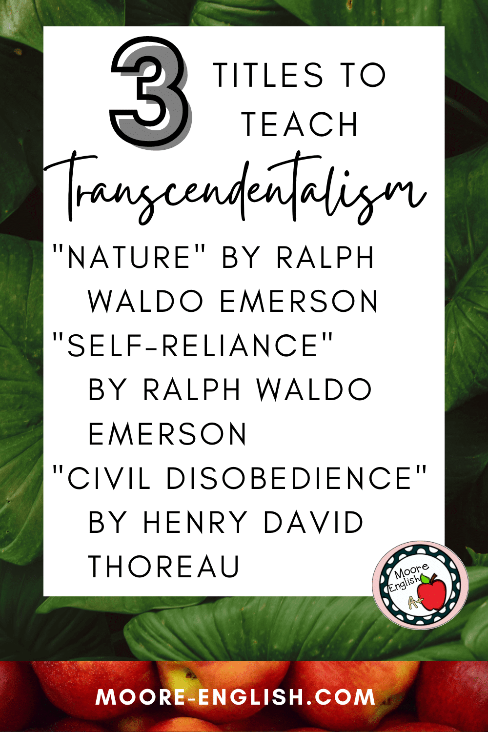 3 Timely Texts for Teaching Transcendentalism / Moore English