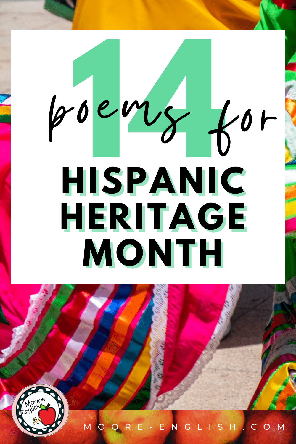 14 Powerful Poems for Hispanic Heritage Month in HS ELA