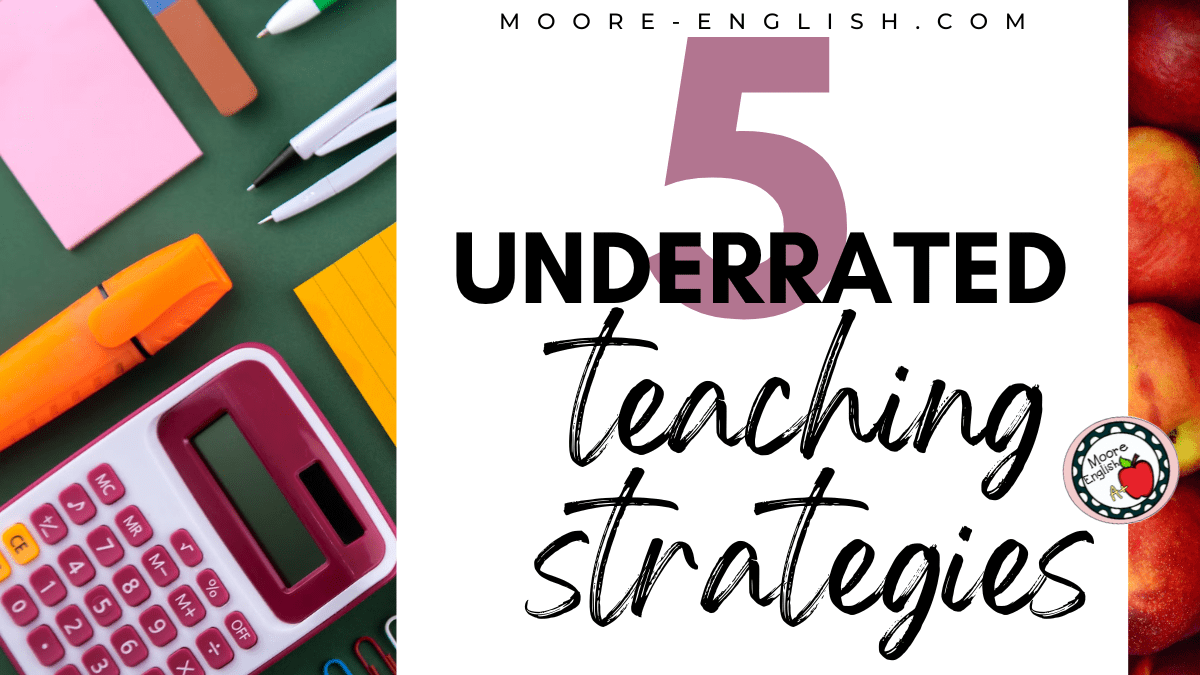5 Underrated Instructional Strategies for All Content Areas