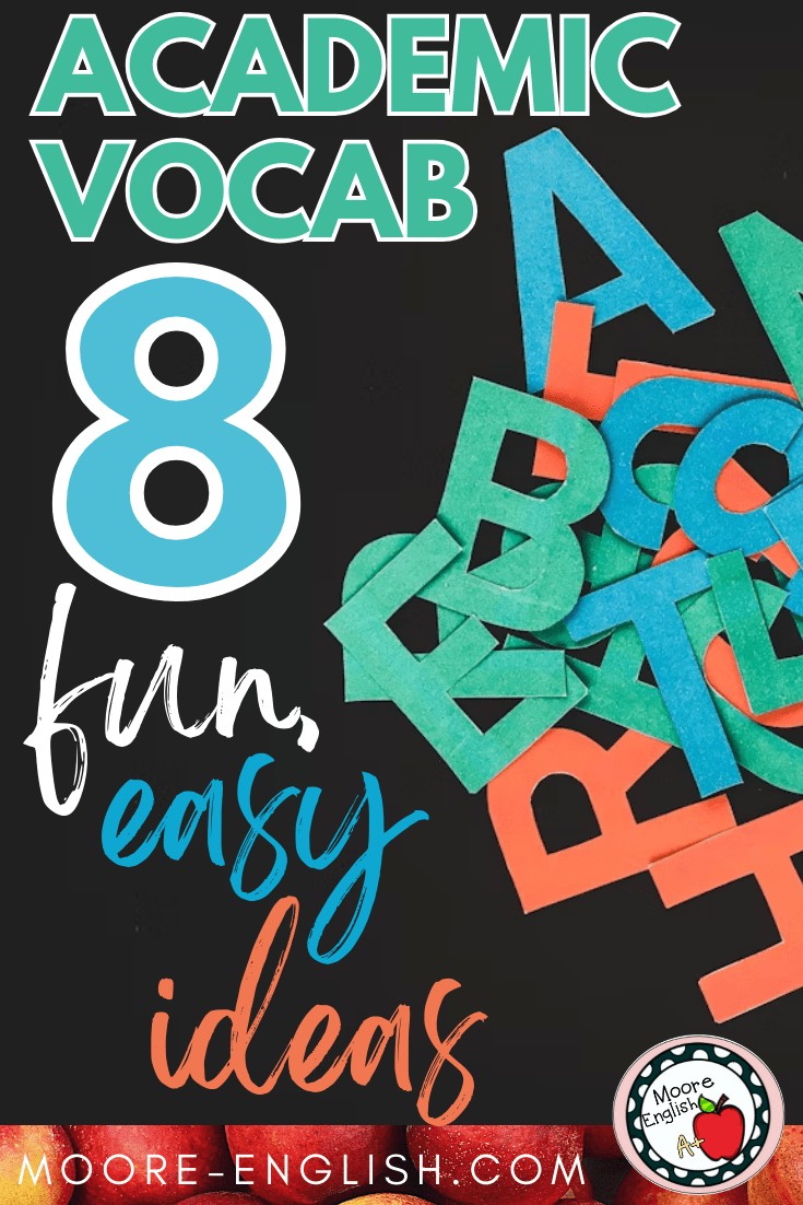 Make Academic Vocabulary Fun with These 8 Effortless Ideas
