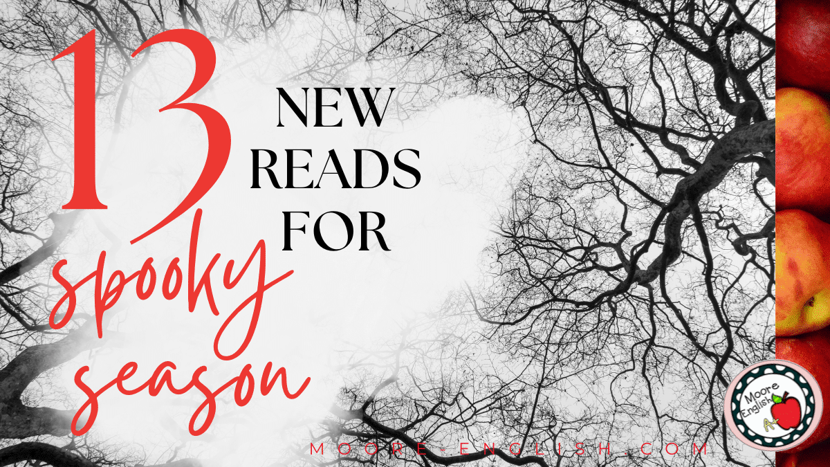 13 New Titles for Spooky Season in Your Classroom Library